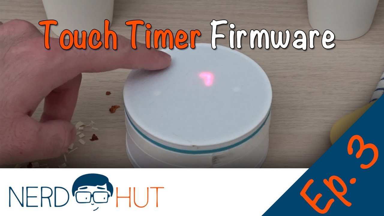DIY Arduino-based Capacitive Touch Timer Part 2 | Builds Ep. 3 ...