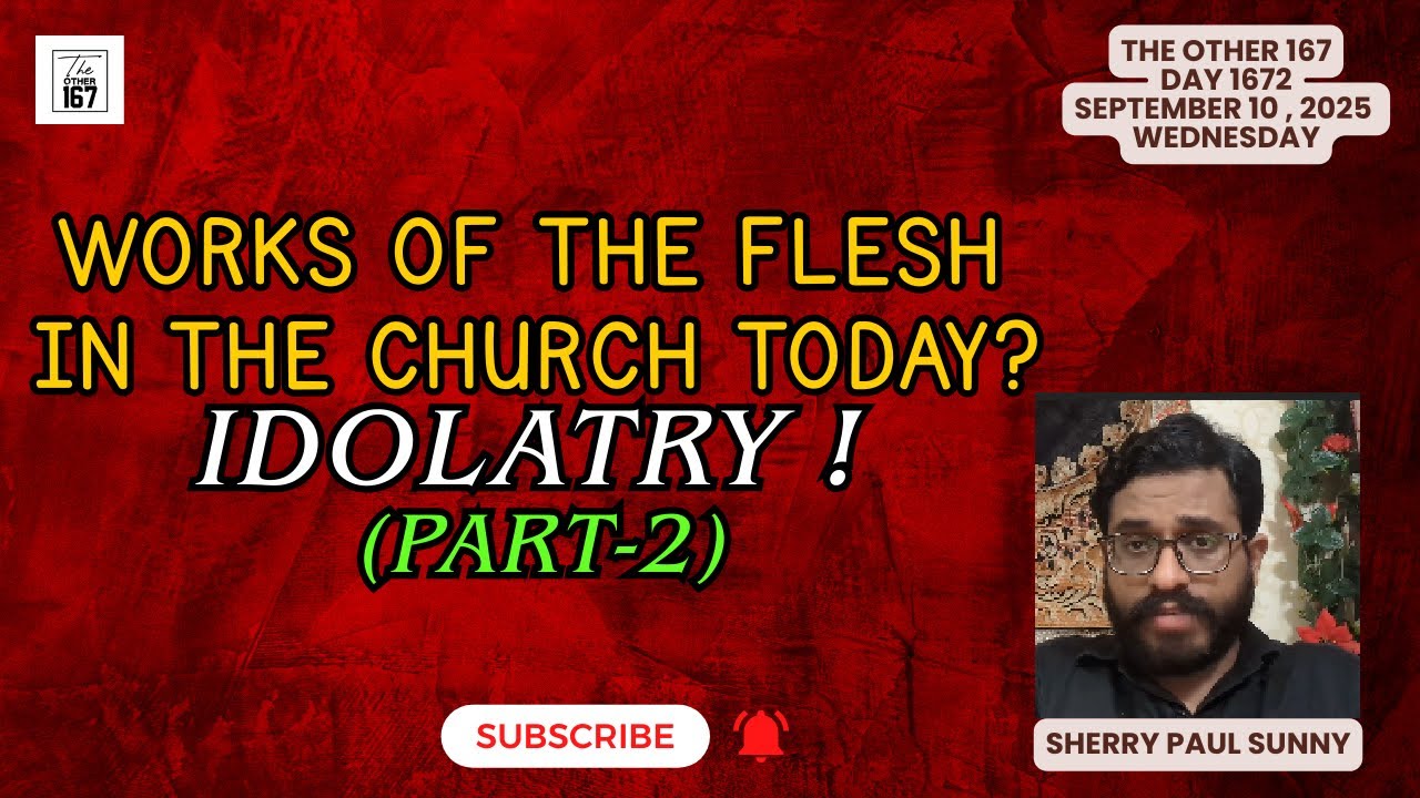 Works of the Flesh in the Church today? – Idolatry ! (Part-2) | Sherry ...