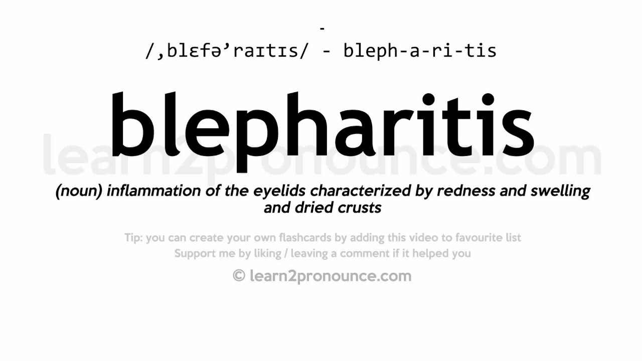 Pronunciation of Blepharitis | Definition of Blepharitis - YouTube