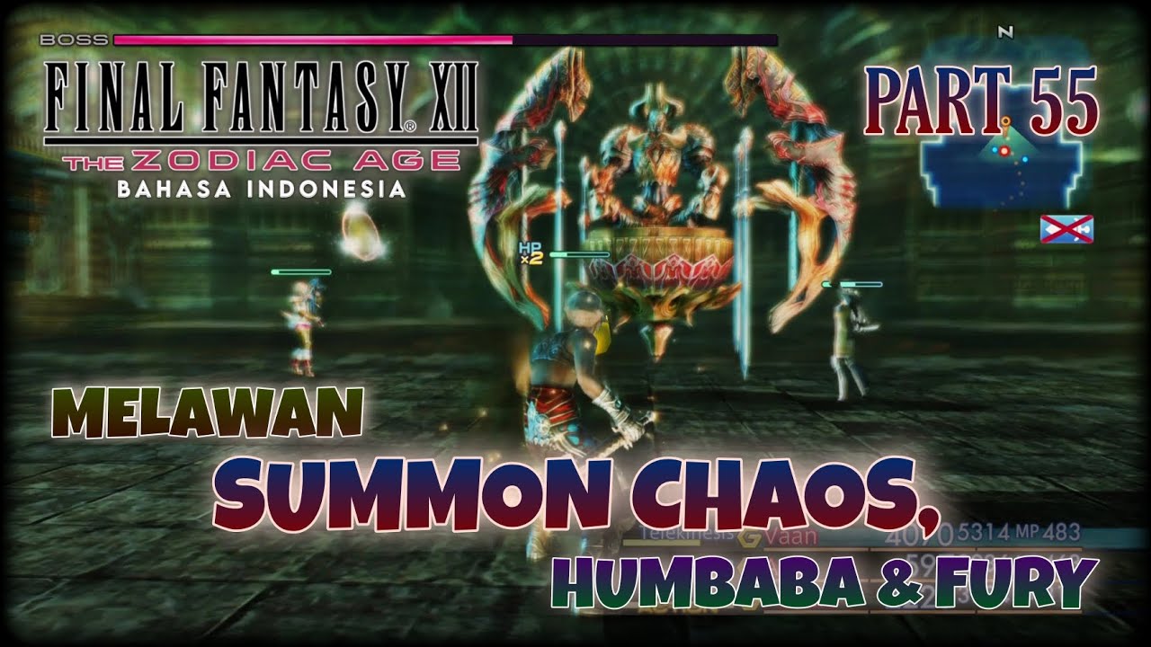 Part 55 Melawan Summon Chaos, Humbaba dan Fury FINAL FANTASY Ⅻ THE ...