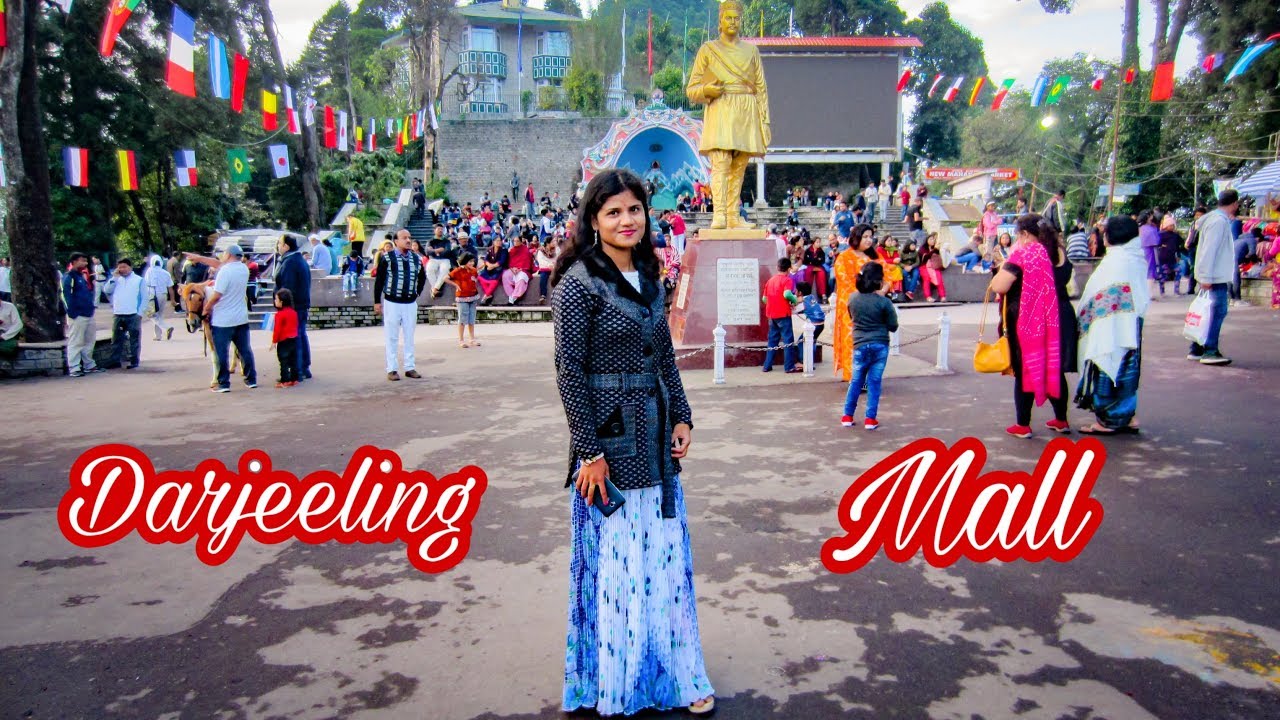 Darjeeling Mall, Darjeeling, West Bengal | Darjeeling Chowrasta ...