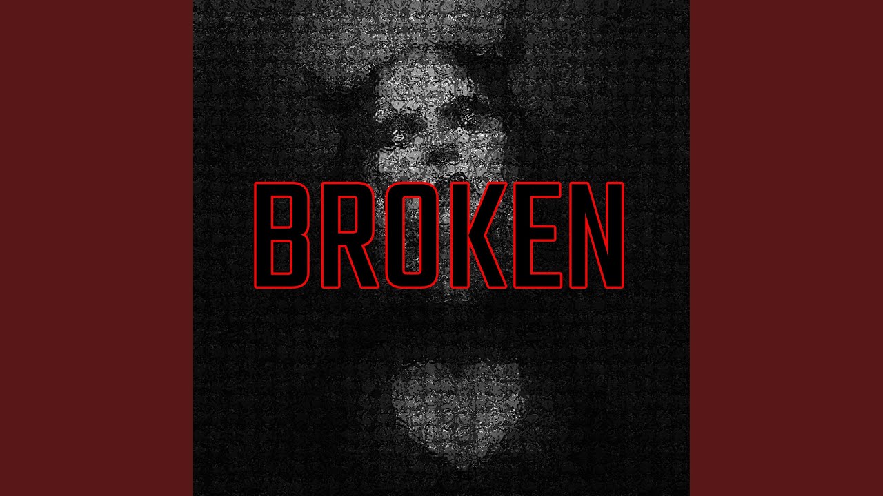 Broken - YouTube