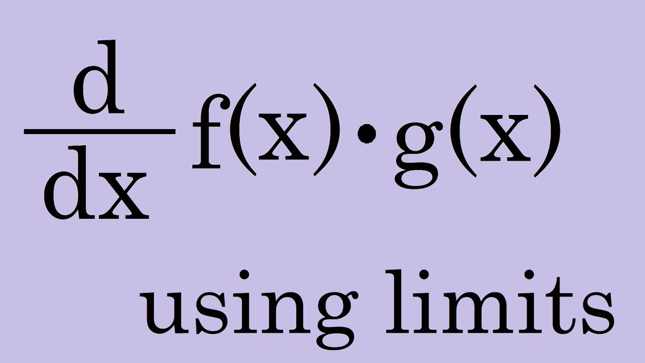 Proof Of Product Rule using Limit Definition Of Derivative YouTube proof-of-product-rule-using-limit-definition-of-derivative-youtube