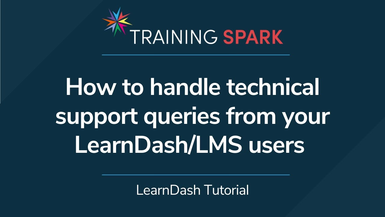 How to handle technical support queries from your LearnDash LMS users ...