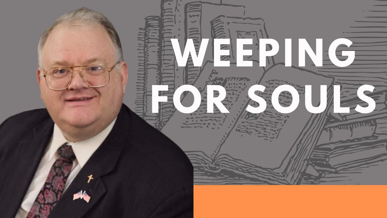 "Weeping for Souls" - Pastor Scott Dean - YouTube