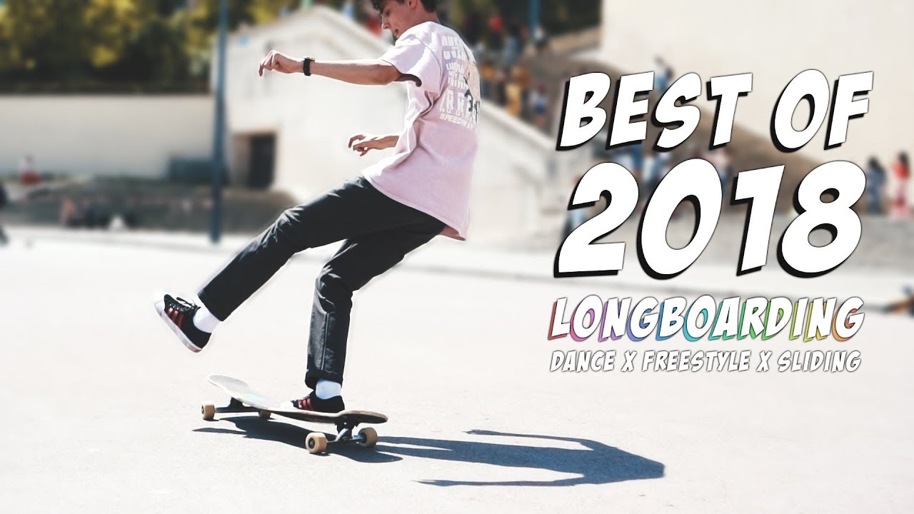 Longboard Compilation 2018 | Dance x Freestyle - YouTube