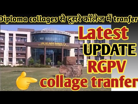 RGPV LATEST UPDATES || collage transformation notice || RGPV BHOPAL ...