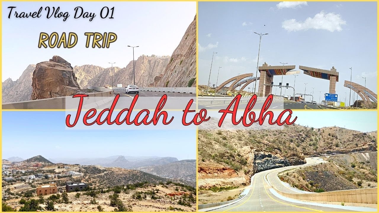 Jeddah to Abha Road Trip | Travel Vlog Day 01 - YouTube