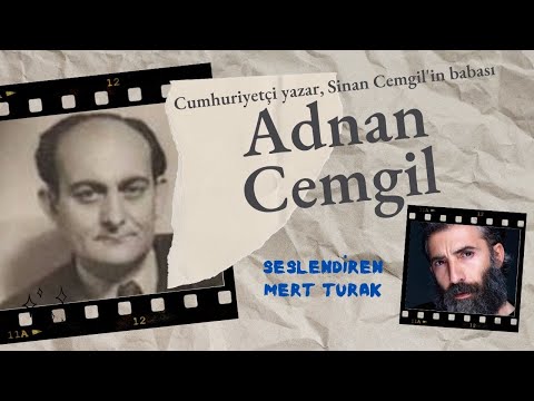 ADNAN CEMGİL belgeseli & Mert Turak seslendirdi