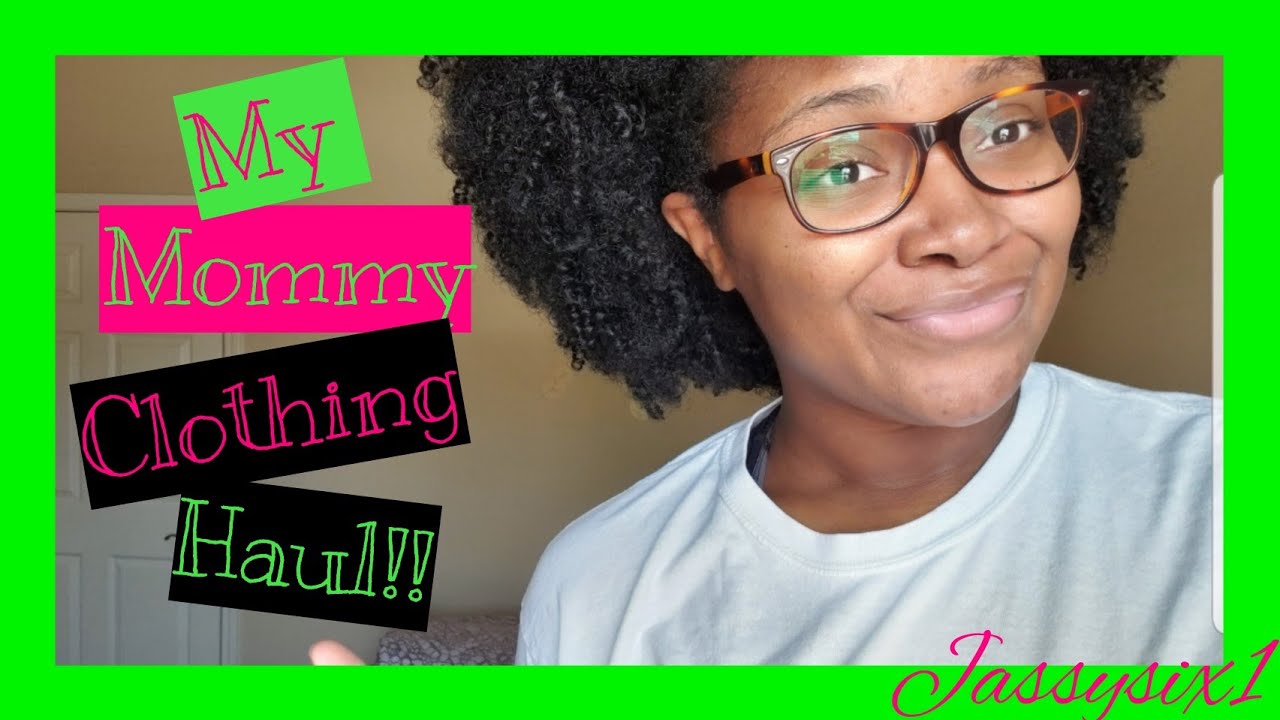 My Mommy Clothing Haul // Clothing Haul - YouTube