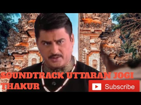 JogiThakur SoundTrack Uttaran