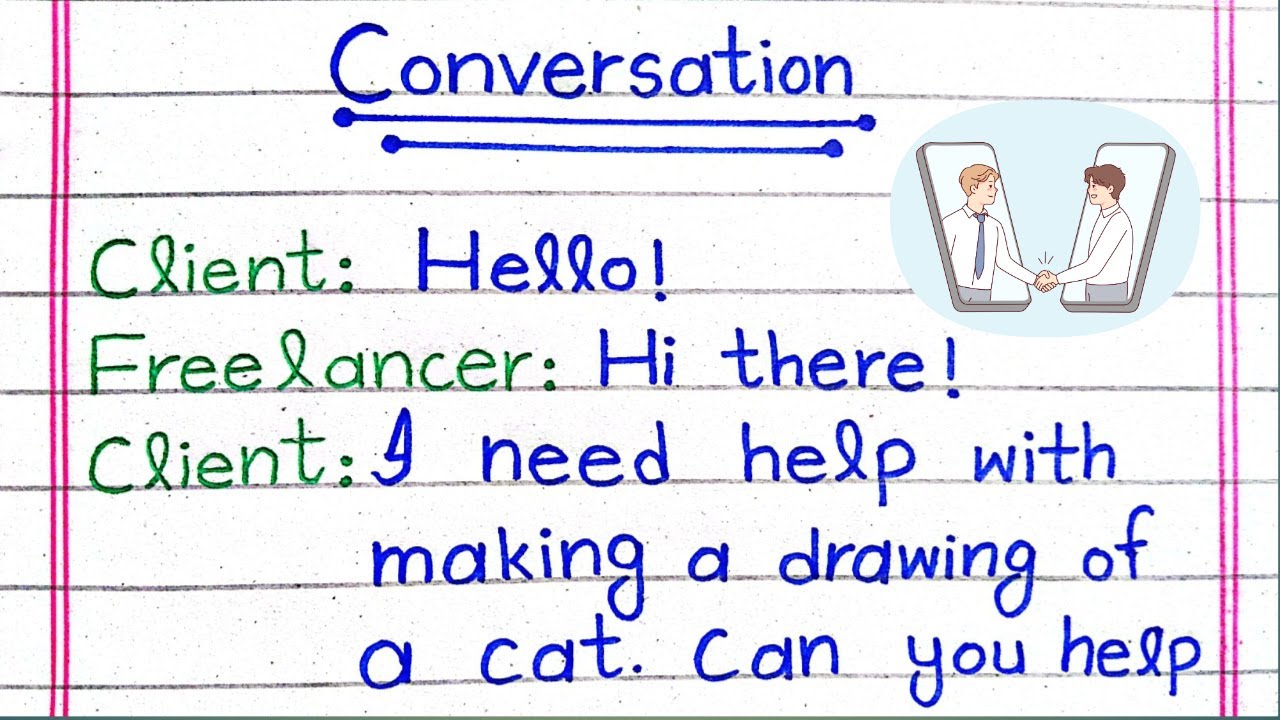Conversation Between Client and Freelancer | Dialogue Writing Between ...
