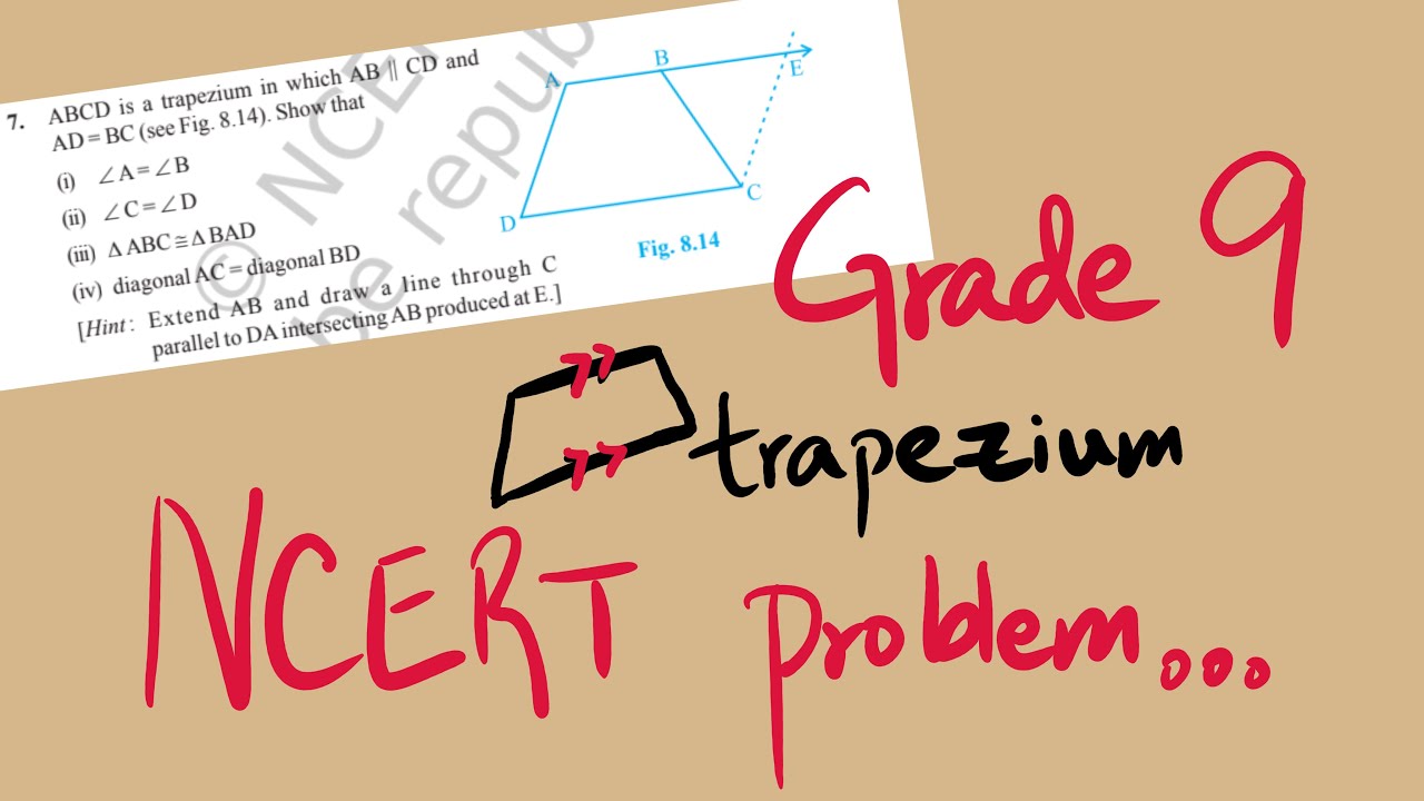 Quadrilaterals - Problem 1 (An isosceles trapezium) - YouTube