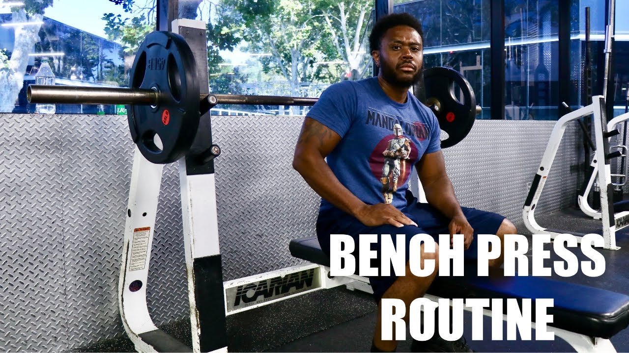 Bench Press Routine - YouTube