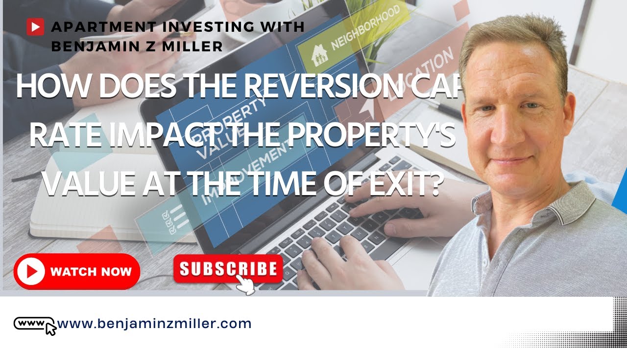 How does the reversion cap rate impact the property's value at the time ...