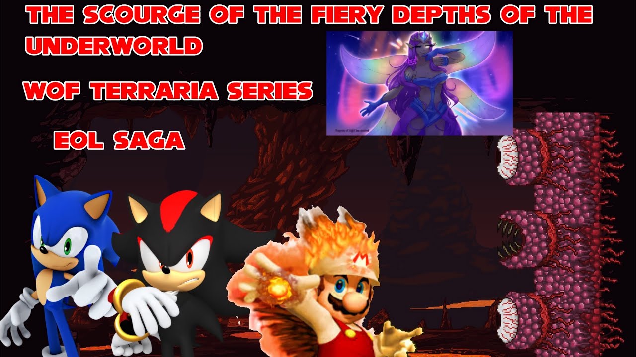 The Scourge of The UnderWorld WOF Terraria Series EOL SAGA ...
