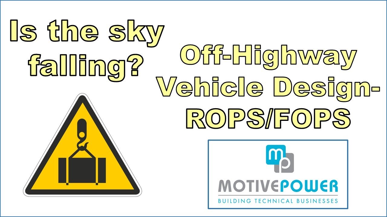Off-Highway Vehicle Design, Ep16 - ROPS & FOPS - YouTube