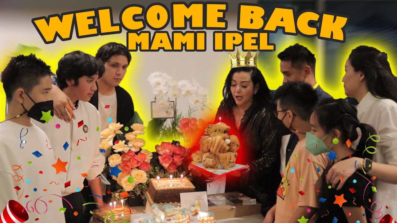 WELCOME BACK! MAMI IPEL !!!! - YouTube