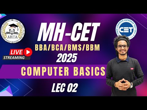 Computer Basics | Demo Lec 02 | MH CET 2025 | BBA/BCA/BMS/BBM | New Batch | AKCA#education