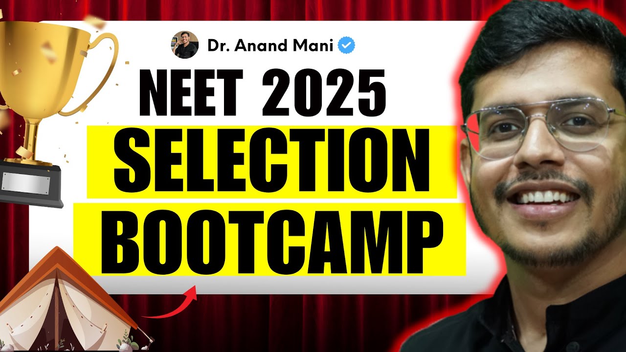 NEET 2025 Selection Bootcamp | Offline Coaching for NEET 2025 | @dr.anandmani - YouTube