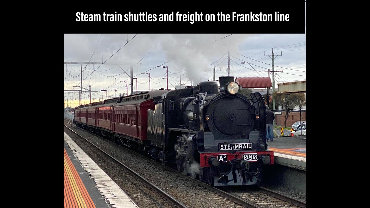Steam train shuttles and freight on the Frankston line 4/7/21 - YouTube
