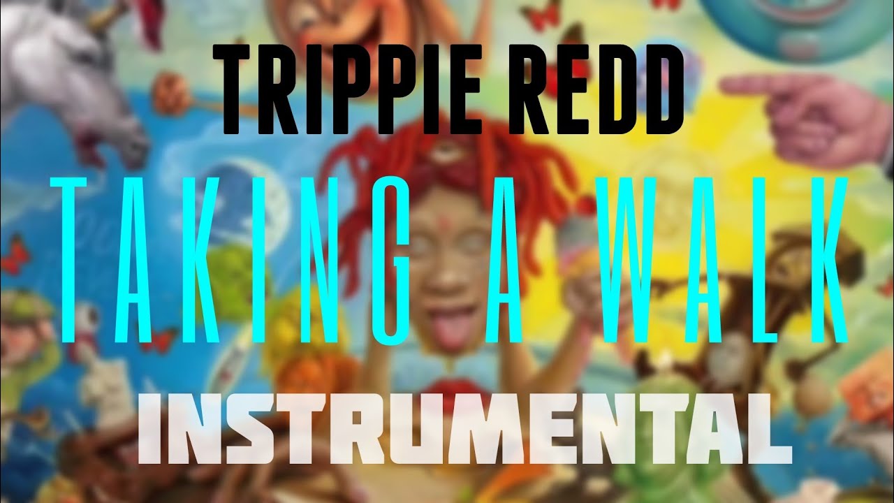 Trippie Redd Taking A Walk INSTRUMENTAL I Prod By IZM YouTube trippie-redd-taking-a-walk-instrumental-i-prod-by-izm-youtube