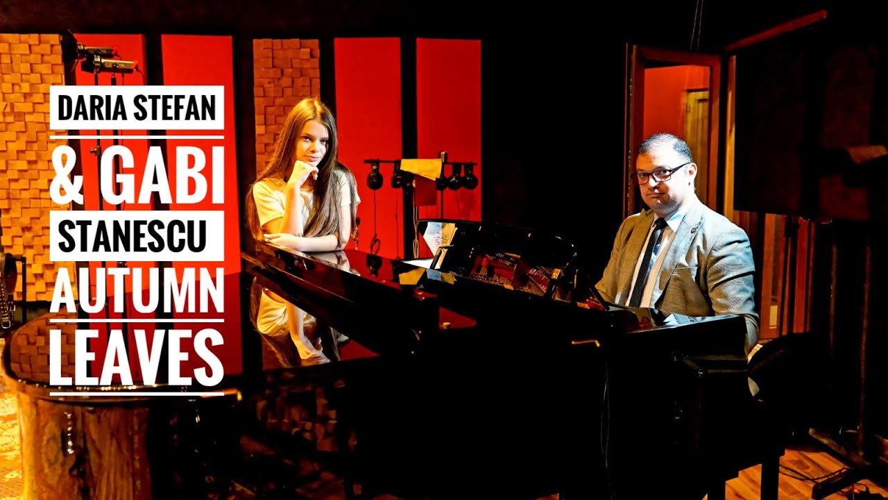 Daria Stefan and Gabi Stanescu - Autumn Leaves (Acoustic Live Session ...