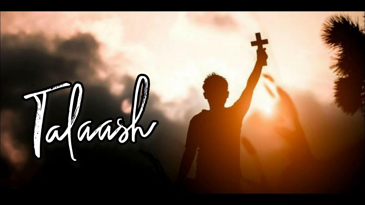 Talaash | PAK7 Youth | Hindi - Urdu Christian Worship Song - YouTube