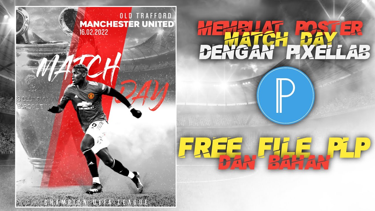 CARA MEMBUAT POSTER MATCH DAY / FLAYER BOLA / FOOTBALL DENGAN ...