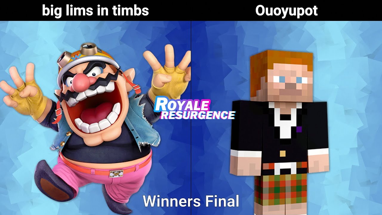 big lims in timbs (Wario) vs Ouoyupot (Steve) - Royale Resurgence 21 ...