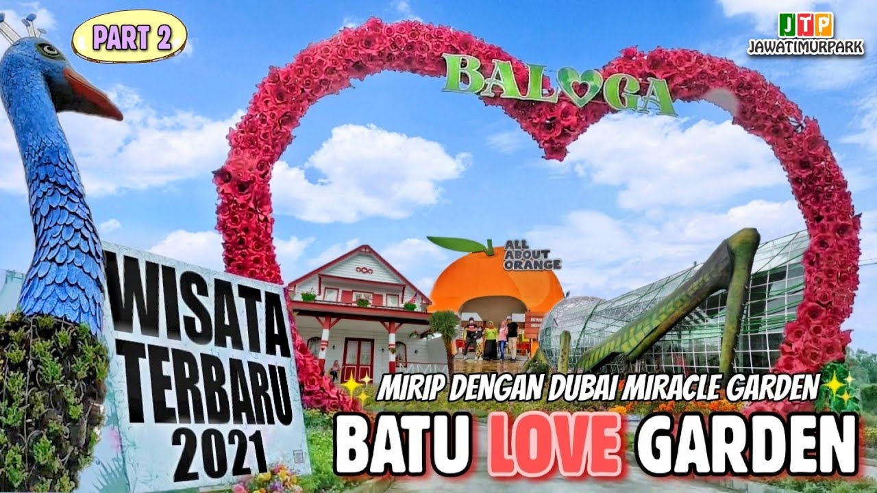 Batu Love Garden - BALOGA | Soft Opening - Jatim Park 4 | Wisata Batu ...