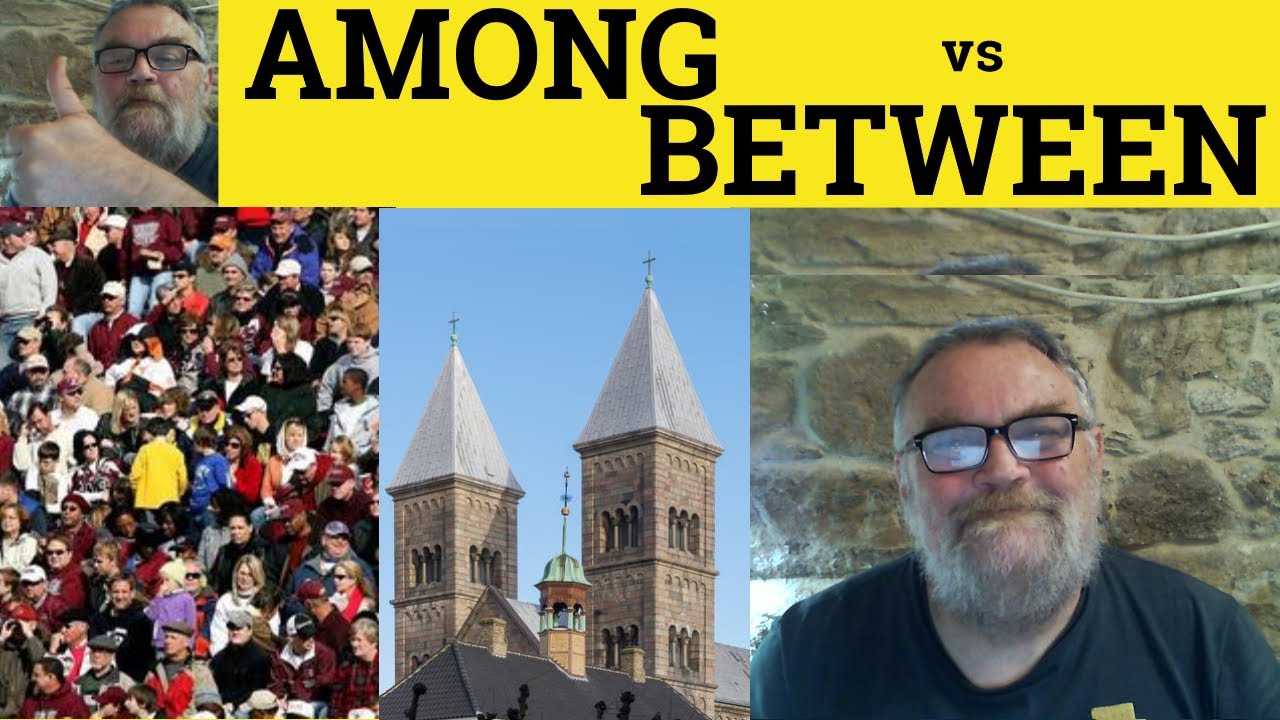 🔵 AMONG - AMONG Meaning - Using AMONG - How to Use AMONG - Prepositions ...