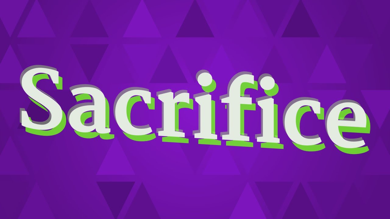 SACRIFICE pronunciation • How to pronounce SACRIFICE - YouTube