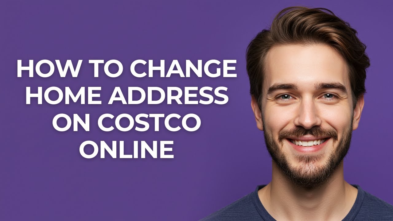 How to Change Home Address on Costco Online - GUIDE! - YouTube