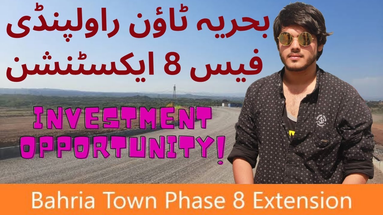 phase 8 extension bahria town rawalpindi | bahria town phase 8 ...