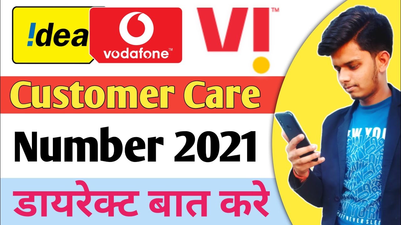 Vi Customer Care Number 2021 | How to Call Vodafone Idea Customer Care ...