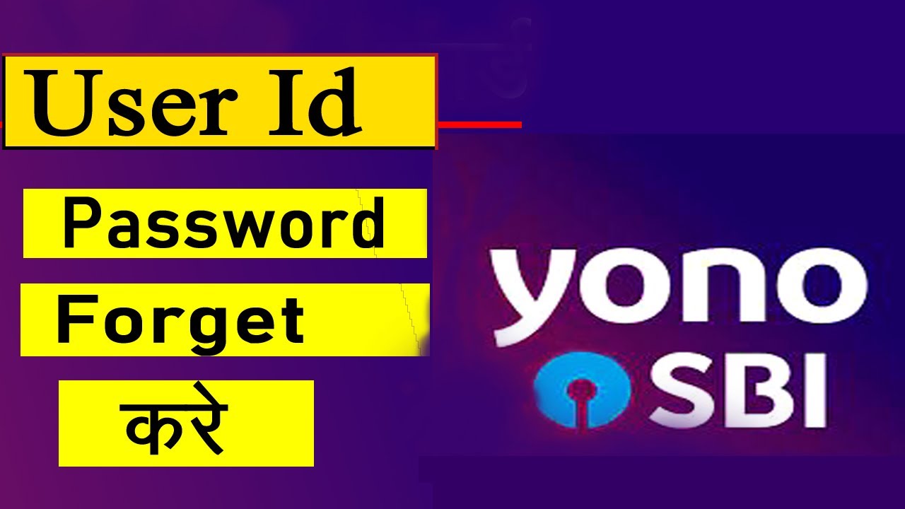 How To Change YONO SBI User Id Password Sbi Yono Forgot Username Forgot Login Password 2023 how-to-change-yono-sbi-user-id-password-sbi-yono-forgot-username-forgot-login-password-2023