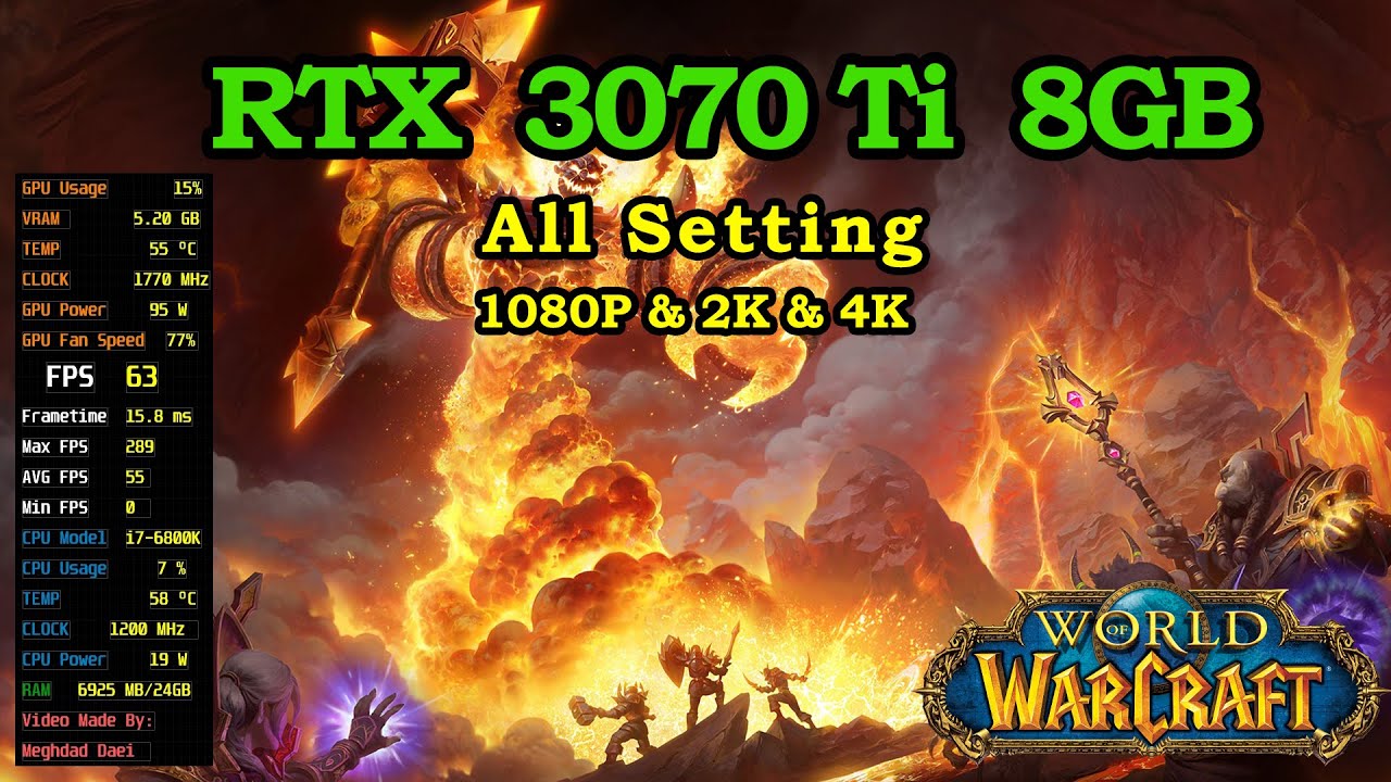 World of Warcraft RTX 3070 Ti 8GB All Setting FPS & Gameplay 1080P & 2K ...