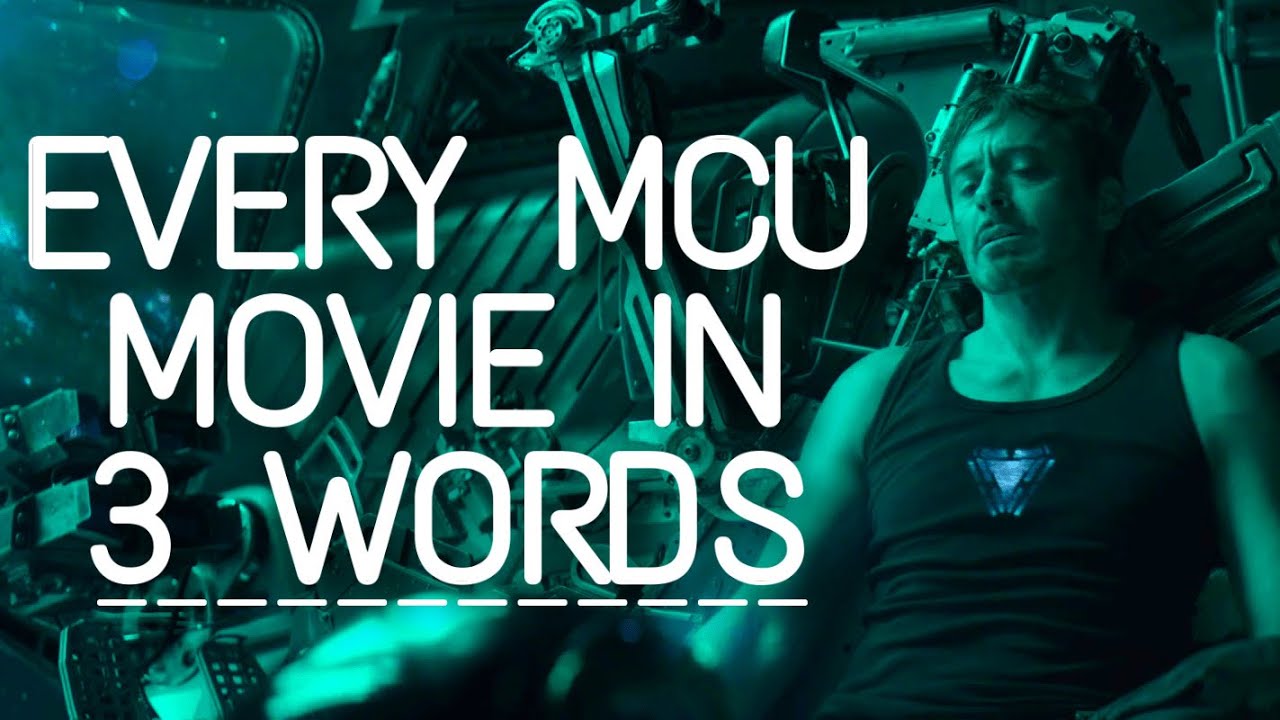 All 23 MCU Movies Described in 3 Words - YouTube