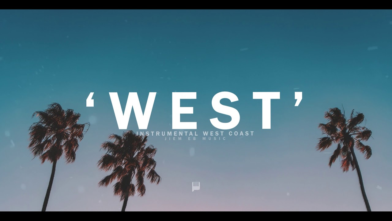 WEST COAST GANGSTA RAP BEAT HIP HOP - "WEST" - YouTube