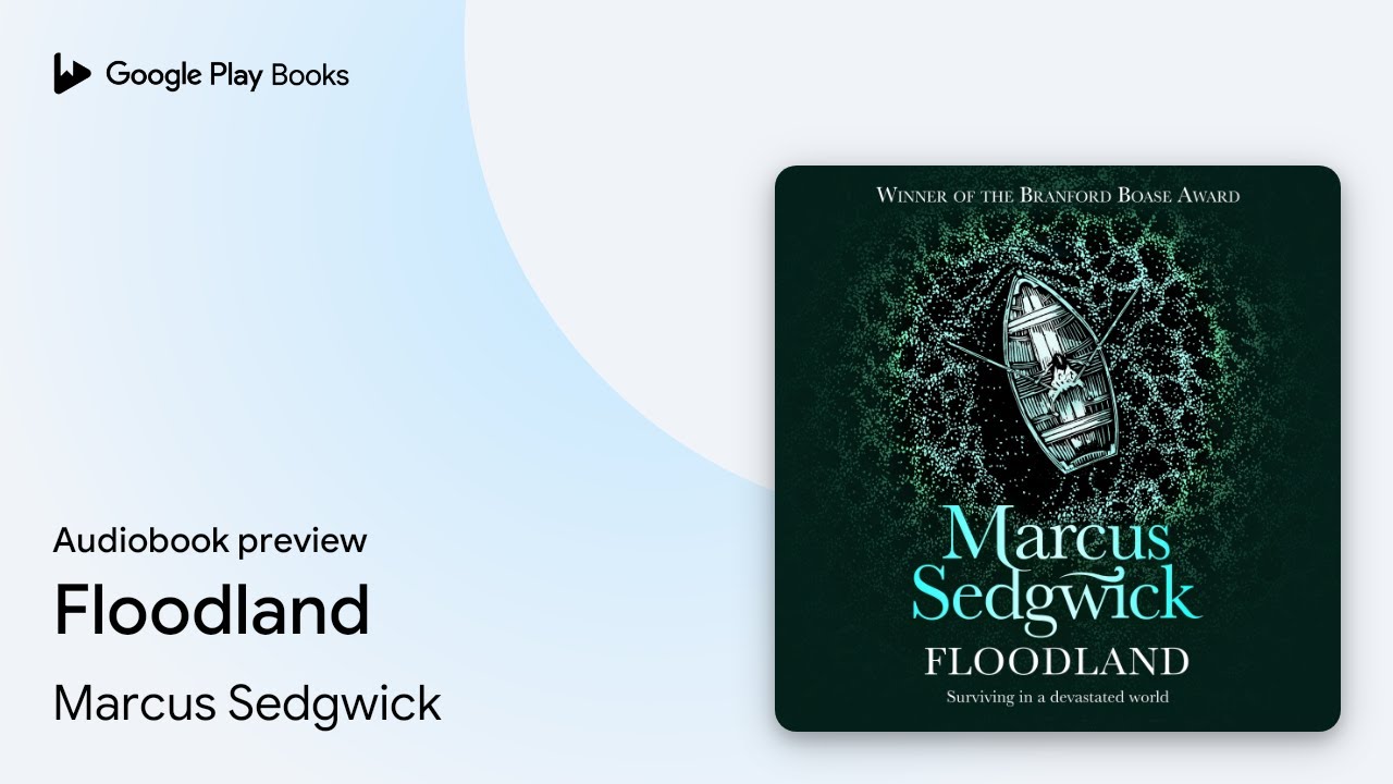 Floodland by Marcus Sedgwick · Audiobook preview - YouTube