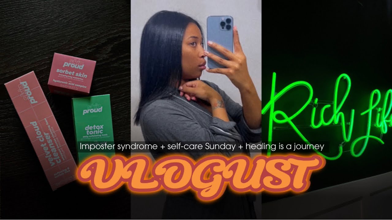Self-Care Sunday + Dealing with Imposter Syndrome | vlog - YouTube
