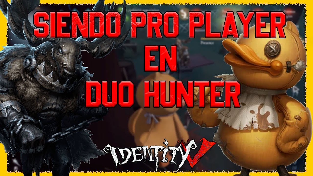 quedando en Dúo Hunter II Identity V Gameplay II - YouTube