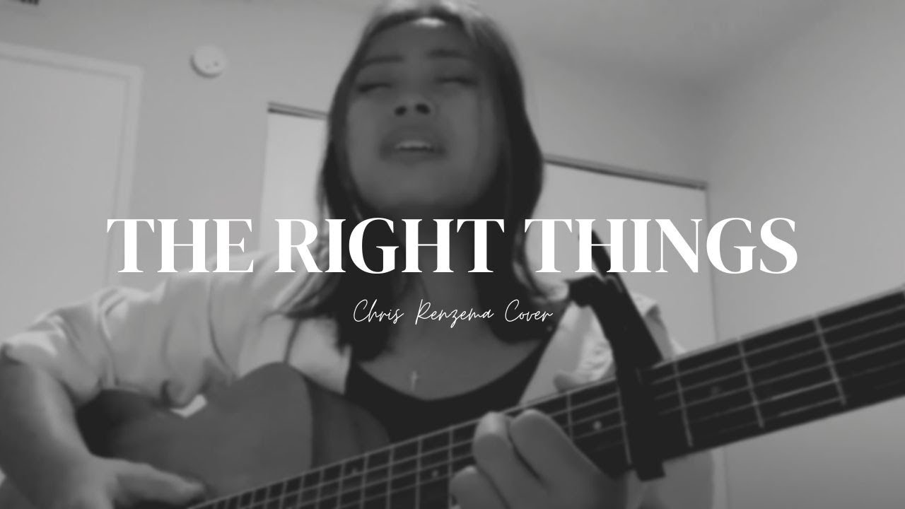 The Right Things - Chris Renzema (Cover) - YouTube
