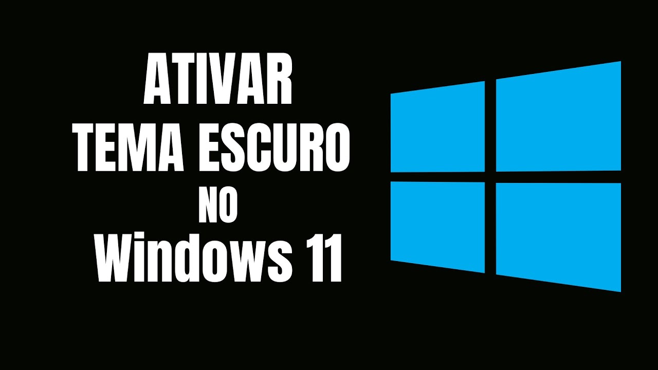 COMO ATIVAR TEMA ESCURO NO Windows 11 EM SEGUNDOS! | Fábio Silva - YouTube
