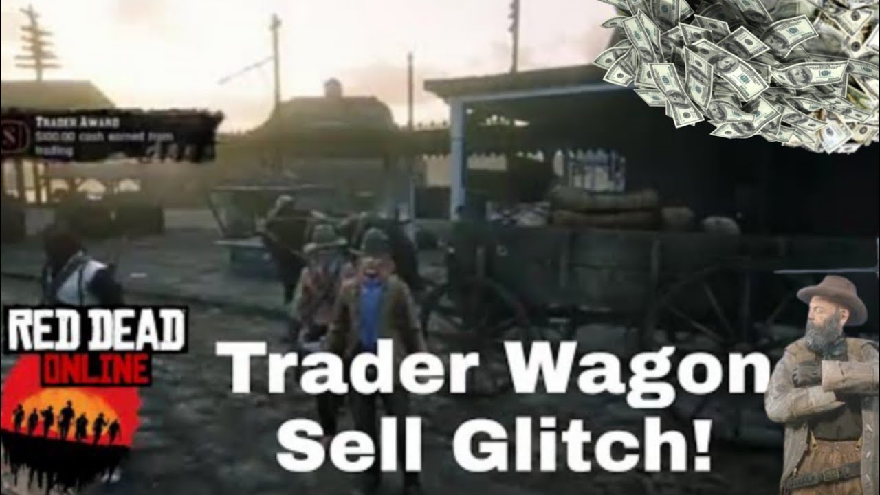 TRADER WAGON SELL GLITCH IN RED DEAD ONLINE! (RED DEAD REDEMPTION 2 ...