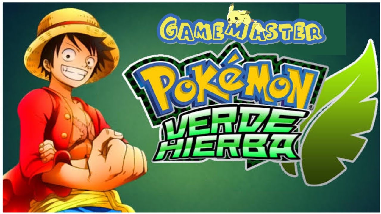 *Hack ROM * de Pokémon y one piece (verde hierba) DESCARGAR - YouTube