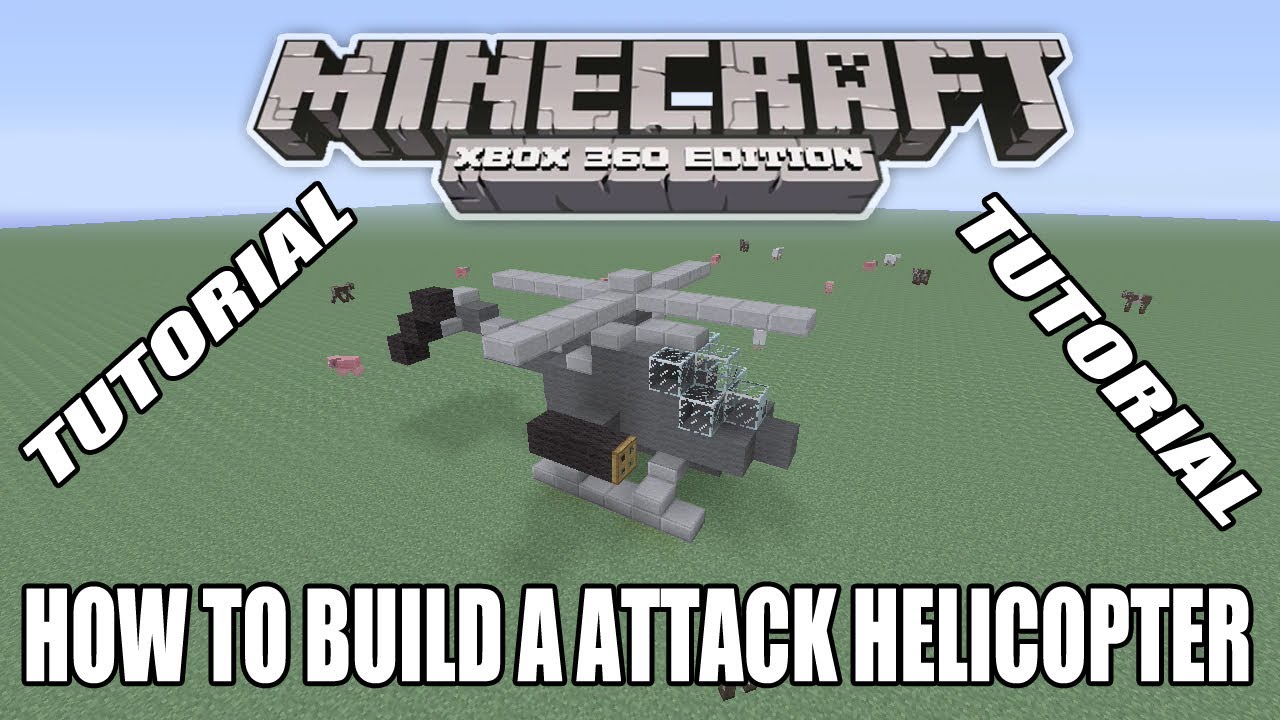 Minecraft Xbox Edition Tutorial How To Build A Attack Helicopter - YouTube