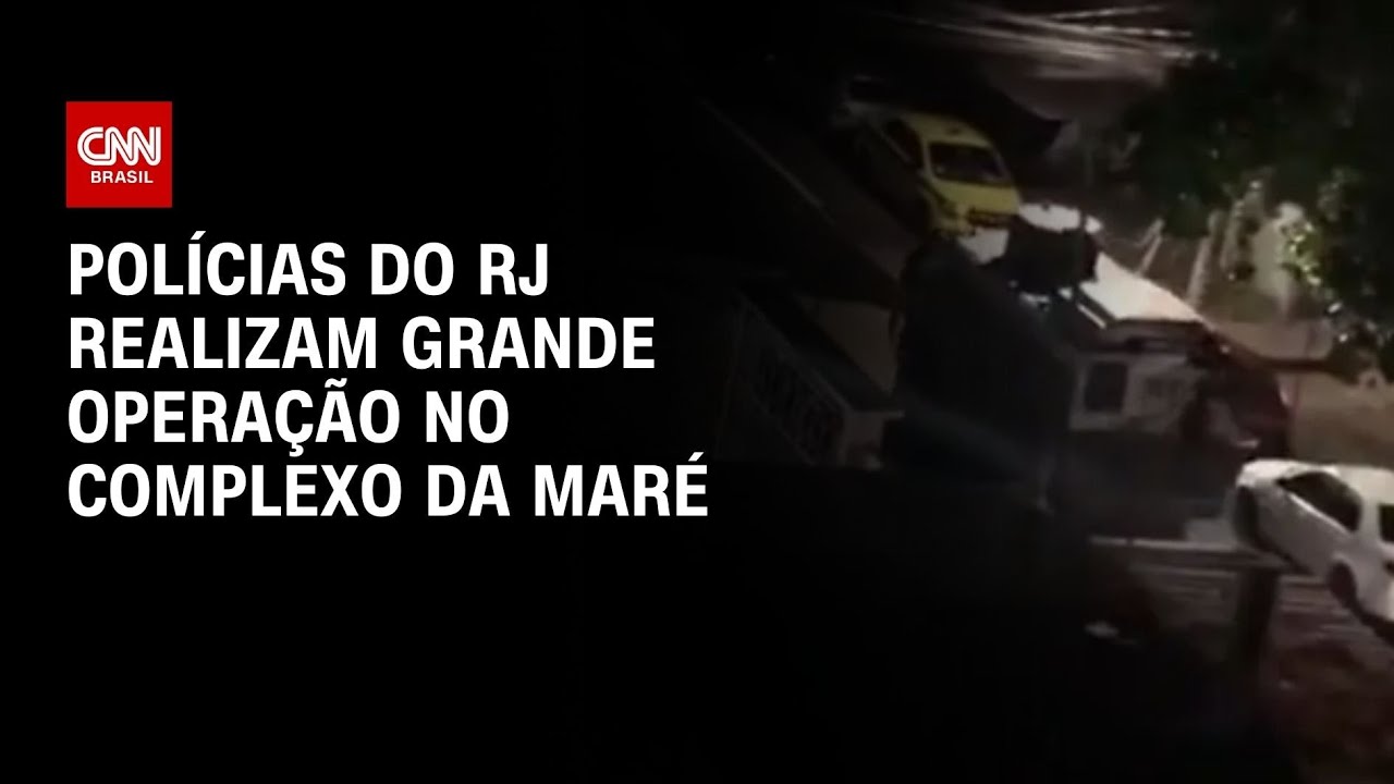Polícias do RJ realizam grande operação no Complexo da Maré | CNN NOVO ...