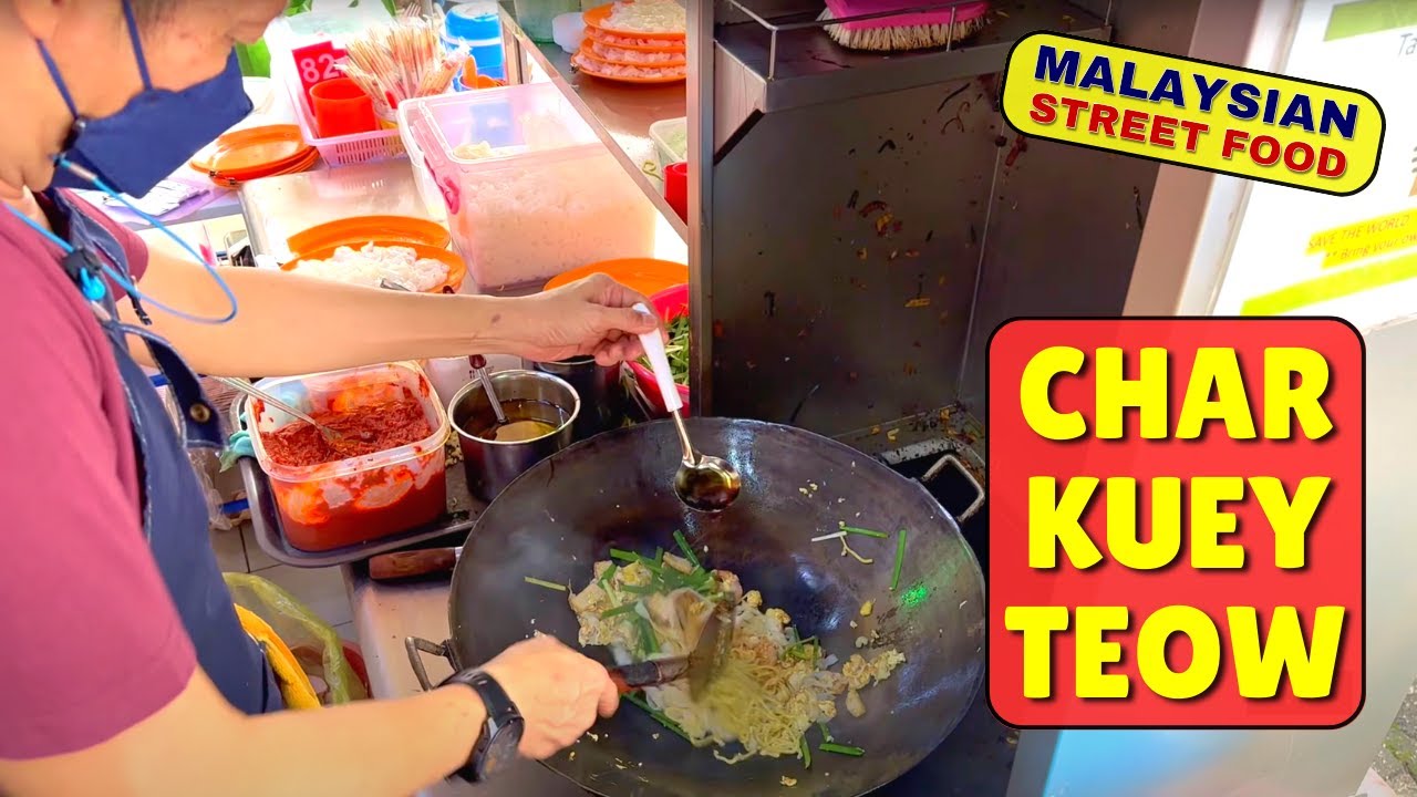 Malaysian Street Food || Wok Master Makes CHAR KUEY TEOW || ASMR ...